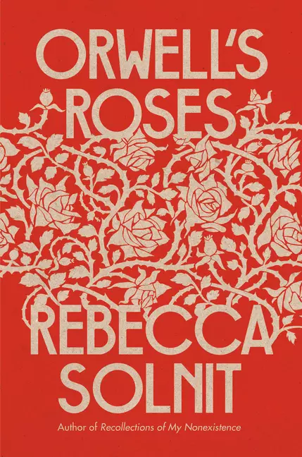 Capa Rosas de Rebecca Solnit_Orwell