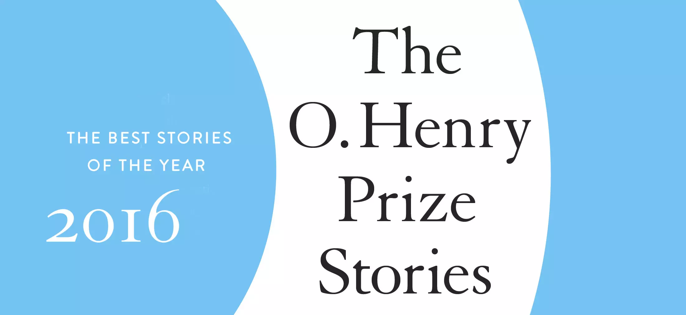 Ankündigung der O. Henry Prize Stories 2016